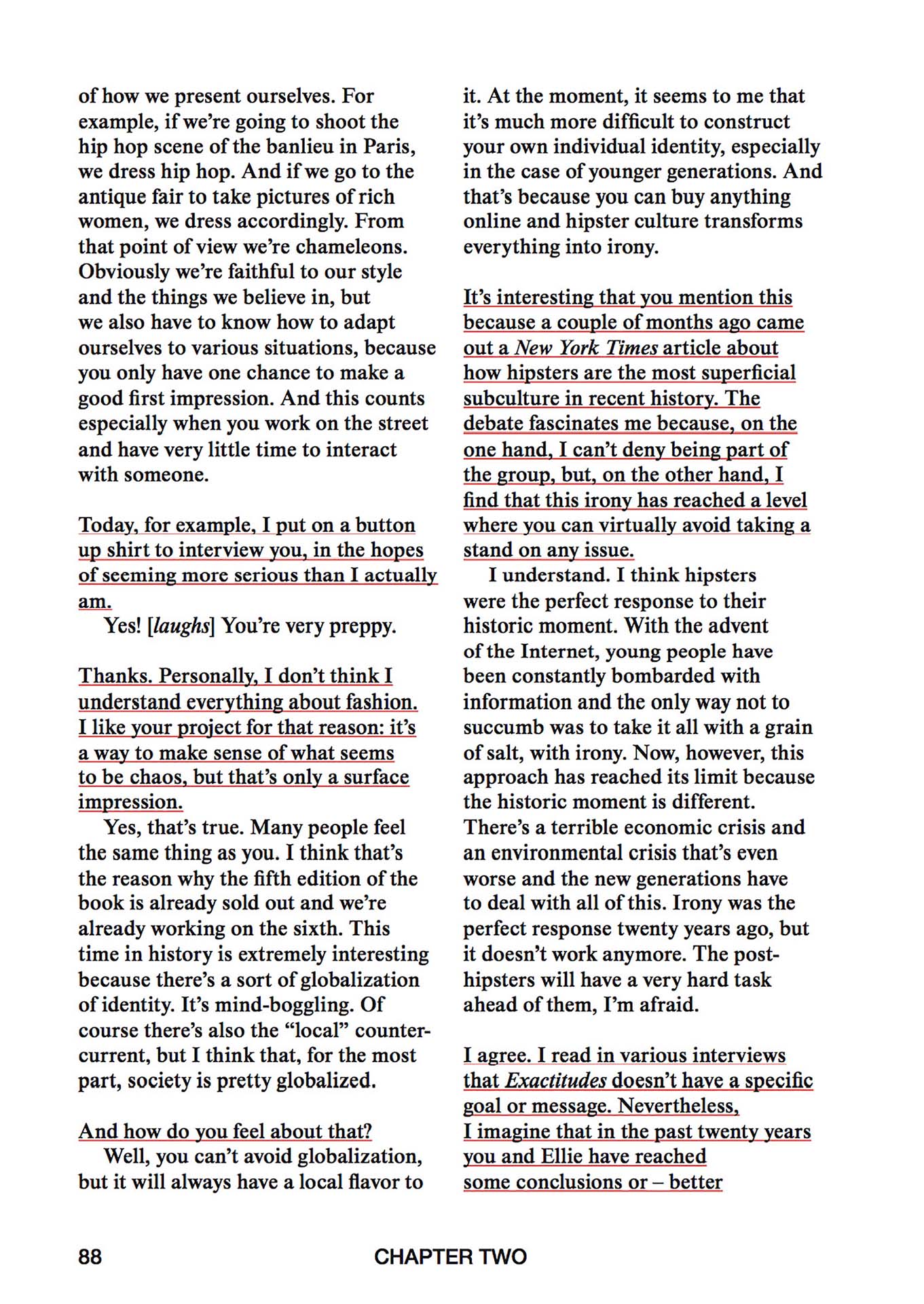 Can you see the real me, can you? -Exactitudes